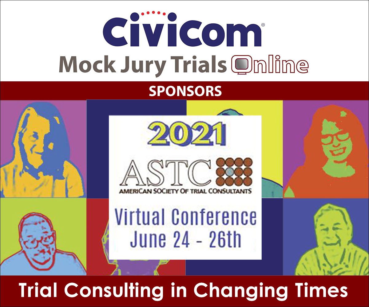 Civicom Mock Jury Trials Online™ Sponsors 2021 ASTC Annual Conference